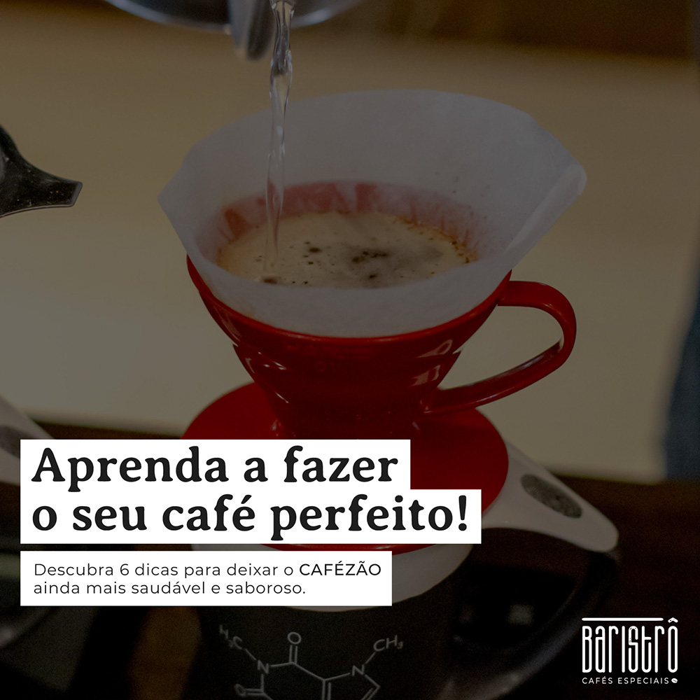 O Café Coado perfeito! - Baristrô